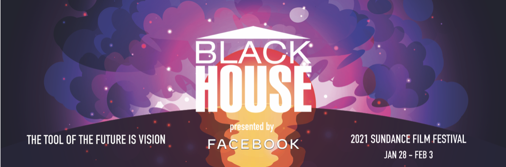 THE BLACKHOUSE FOUNDATION OPENS TODAY AT THE 2021 SUNDANCE FILM ...